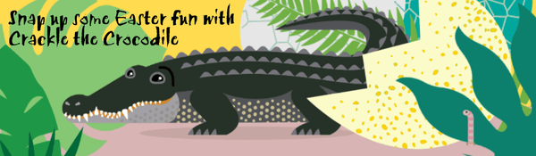 Easter Fun with Crackle the Crocodile at Tropical World