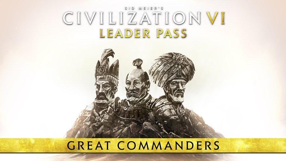 Civilization VI - Great Commanders Key Art | 2K Newsroom