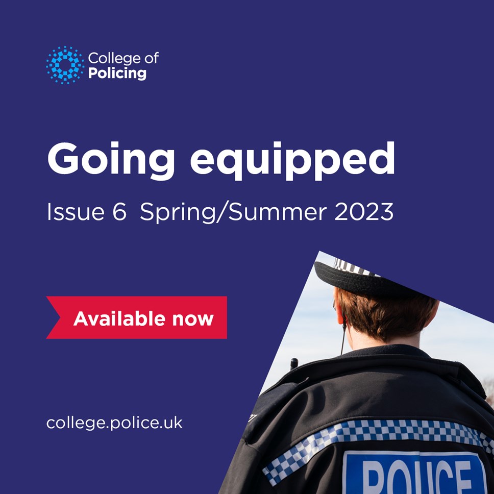 Going-equipped-issue-6-1334-1334 | College of Policing