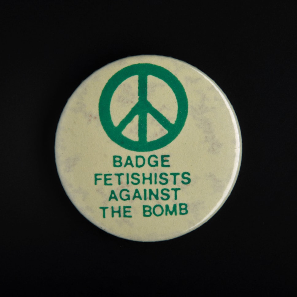 Protest badge, c.1980s Photo © National Museums Scotland (22 ...